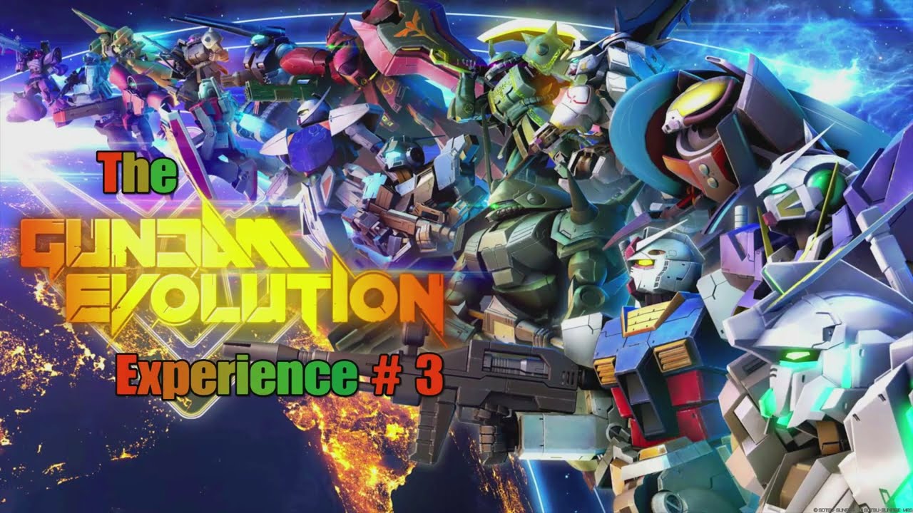 The Gundam Evolution Experience #3