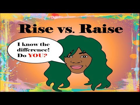 RISE or RAISE?