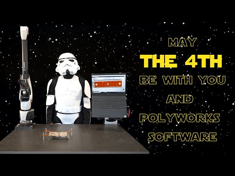 May The Fourth Be With You And Your PolyWorks Software - PolyWorks Webinar
