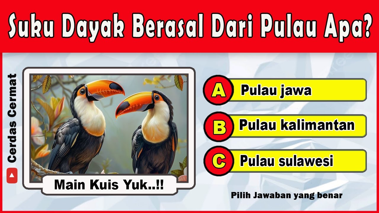 KUIS TENTANG BUDAYA INDONESIA | CC256