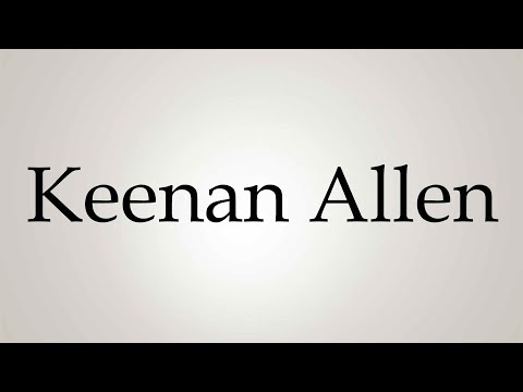 How to Pronounce Keenan Allen