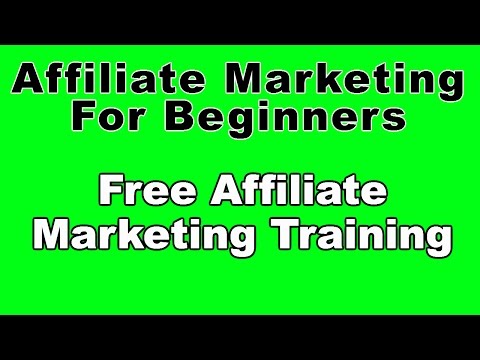 Affiliate Marketing For Beginners; Free Affiliate Marketing Training