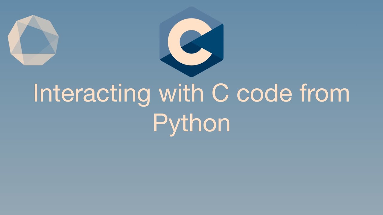 How to use C from Python? - #9