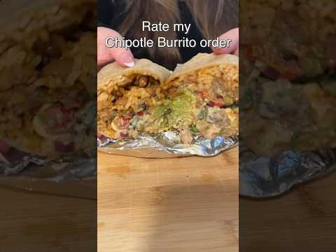 What do you rate my Chipotle Burrito order❓🤔 #chipotle #chipotleburrito #foodie #foodlover #burrito