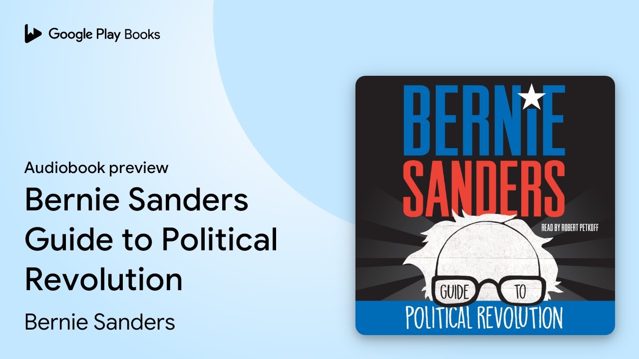 Bernie Sanders Guide to Political Revolution by Bernie Sanders · Audiobook preview