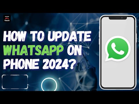 How to Update WhatsApp on Phone 2024?