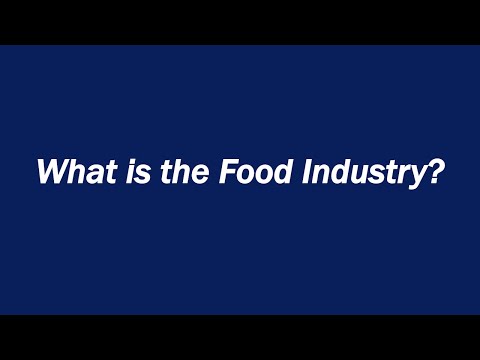 What is the Food Industry?