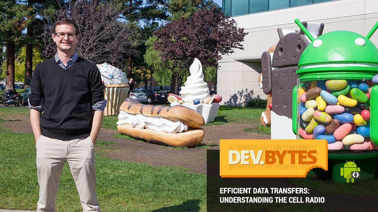 DevBytes: Efficient Data Transfers - Understanding the Cell Radio