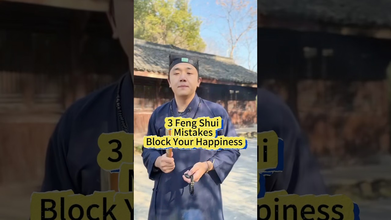3 Feng Shui Mistakes That Block Your Happiness #fengshui #wealth #moneytips