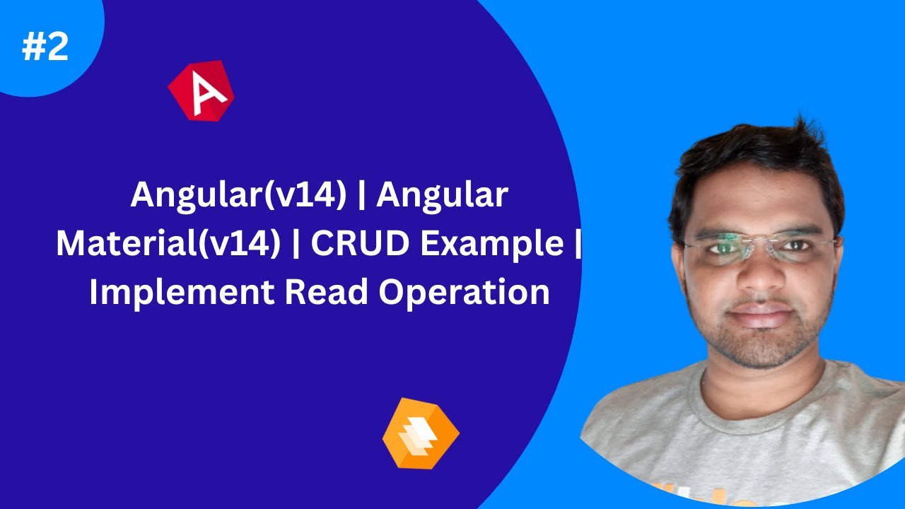 #2 |  Angular(v14) | Angular Material(v14) | CRUD Example | Implement Read Operation