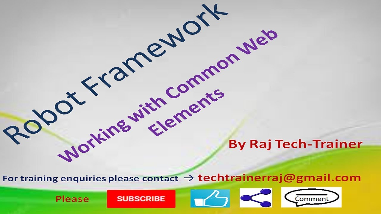 Robot Framework Tutorial - Python - Selenium (Part-15) : Dealing with Common Web Elements