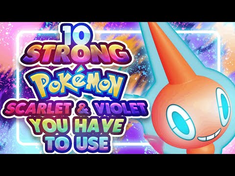 10 Strong Pokemon You NEED to Use in Scarlet and Violet!
