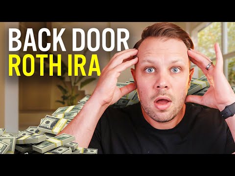 The Complete Guide to The Back Door Roth IRA
