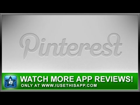 Pinterest iPhone App Review - Pinterest - Best Apps