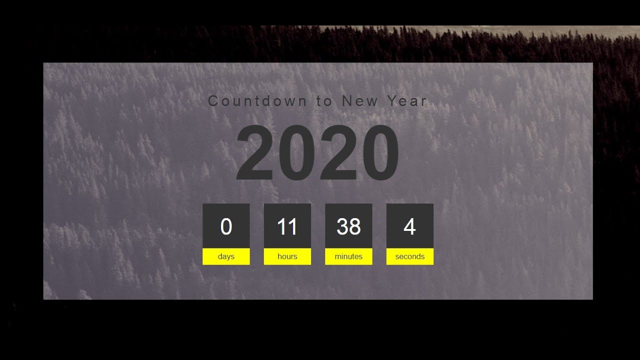 Countdown for New Year 2020 | Using HTML, CSS & JAVASCRIPT