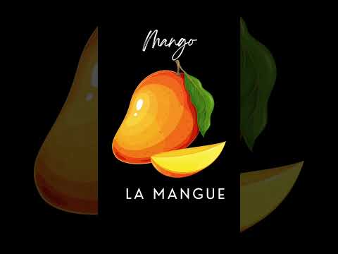Mango in French - la mangue les fruits vocabulaire #french #ytshorts #shorts #shortsvideo #learning
