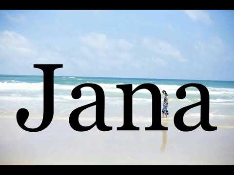 How To Pronounce Jana🌈🌈🌈🌈🌈🌈Pronunciation Of Jana