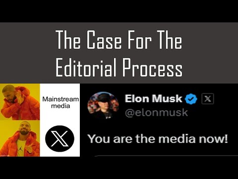 The Case For The Editorial Process