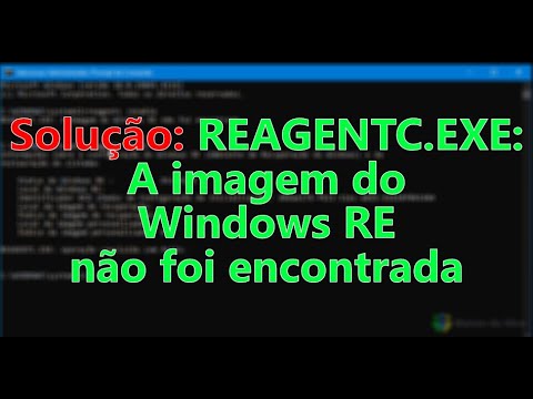 Solução: REAGENTC.EXE: A imagem do Windows RE não foi encontrada ...