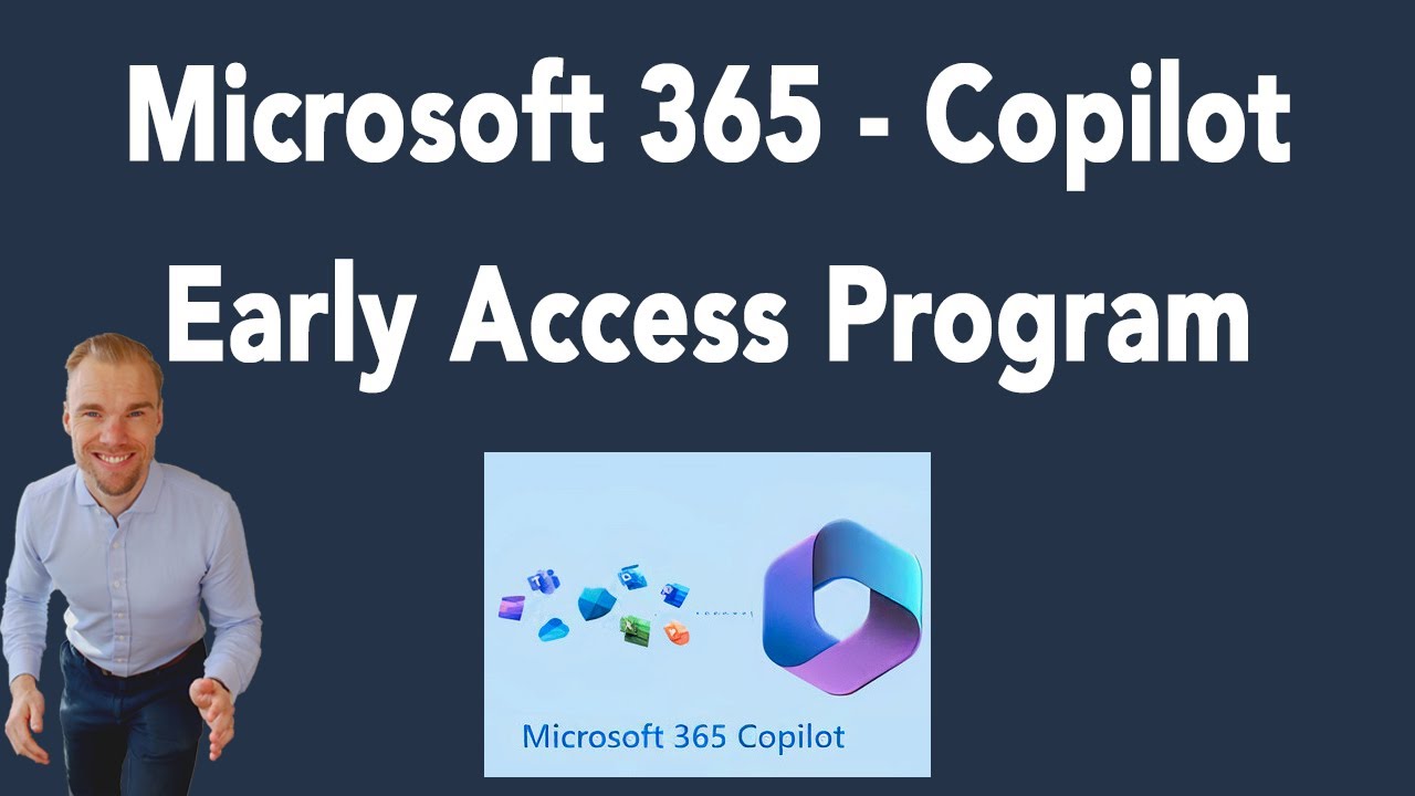 Microsoft 365 Copilot Early Access Program Now Available