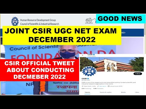 JOINT CSIR UGCNET JRF EXAM DECEMBER 2022 UPDATE!!CSIR OFFICIAL TWEET!!Happy news to share!!