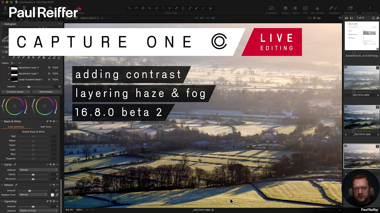 Adding Contrast, Layering Haze & Fog, B&W Edit, 16.8 Beta - Capture One Live Editing : 14th May 2026