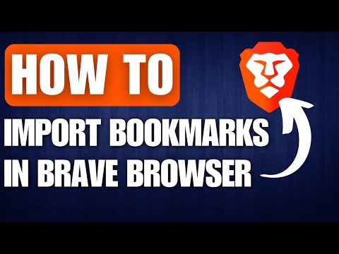 How to Import Bookmarks in Brave Browser (2025)