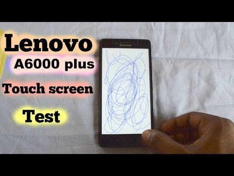 lenovo A6000 plus touch screen test