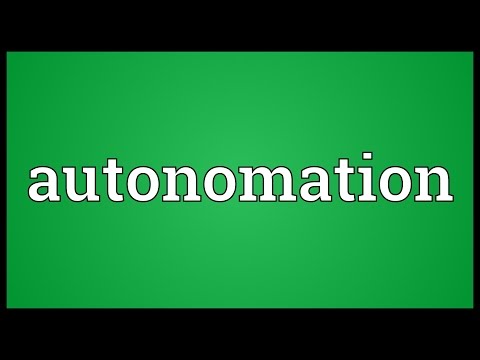 Autonomation Meaning