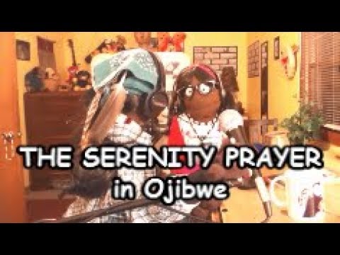 How to say "The Serenity Prayer" in Ojibwe