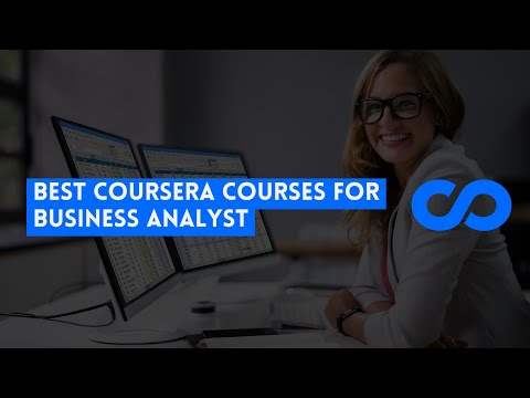 ⭐ BEST COURSERA COURSES FOR BUSINESS ANALYST - WITH CERTIFICATES ⭐