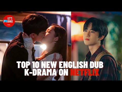 TOP 10 ENGLISH DUBBED KOREAN DRAMA ON NETFLIX [PART 4]