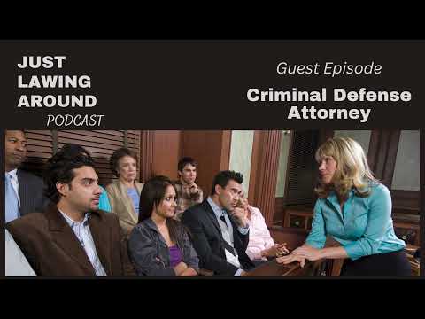Criminal Law and Procedure In Pennsylvania | Just Lawing Around Podcast