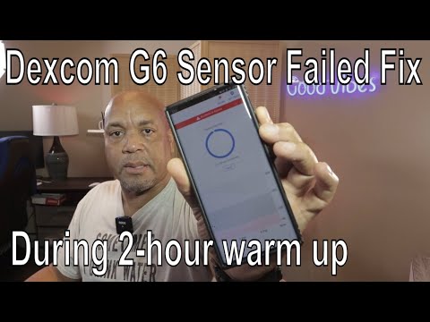How to Fix Dexcom G6 Sensor Failed During Install 2-hour warm up