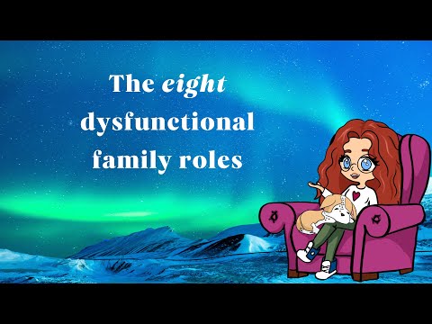 The 8 Dysfunctional Family Roles