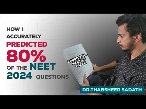 Predicting NEET 2025 Paper I Dr Thabsheer Sadath