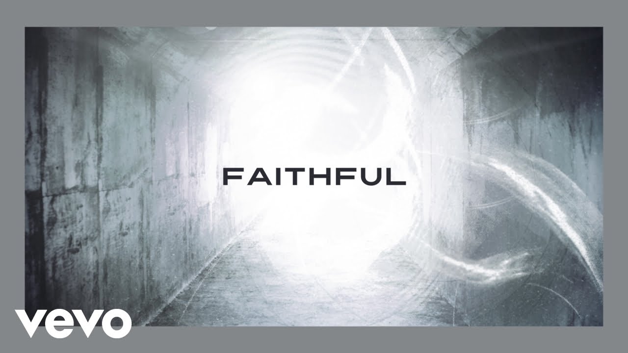 Faithful เนื้อเพลง - Faithful การแปล | Popnable