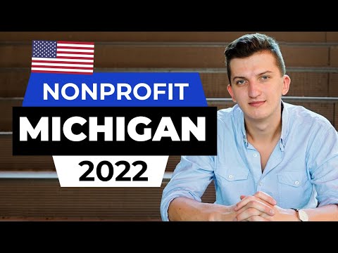 How To Start NonProfit In Michigan - Step By Step Guide (2022)
