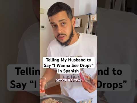 Telling Him to Say “I Wanna See Drops” in Spanish | Silent and Amanda