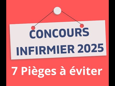 CONCOURS INFIRMIER 2025 : 7 pièges à éviter qui font échouer les étudiants aux écrits ou à l'oral
