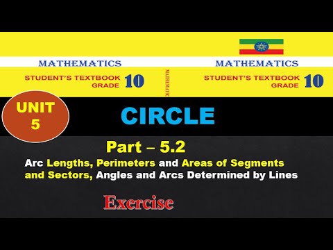 New Curriculum Grade 10 mathematics Tutorial unit 5 part 2/ Perimeters, Areas of Segments and Sector
