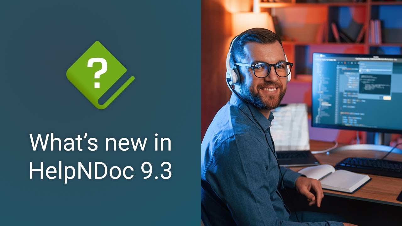 From Starter Kit Editor to GitHub Wiki Templates: Discover What's New in HelpNDoc 9.3