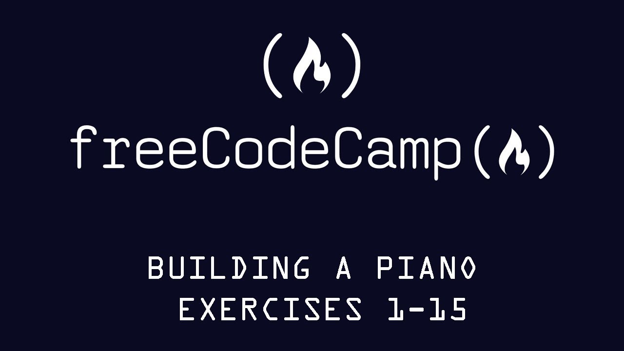Free Code Camp Learn Responsive Web Design By Building A Piano Exercises 1-15