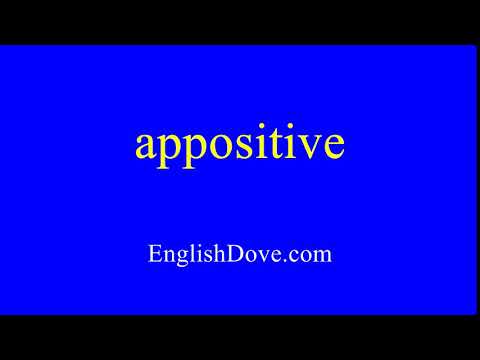 How to pronounce appositive in American English.