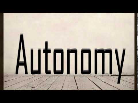 How to Pronounce Autonomy