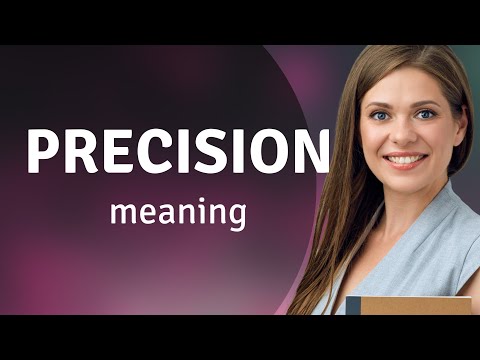 Unlocking the Power of Words: Understanding "Precision" in English