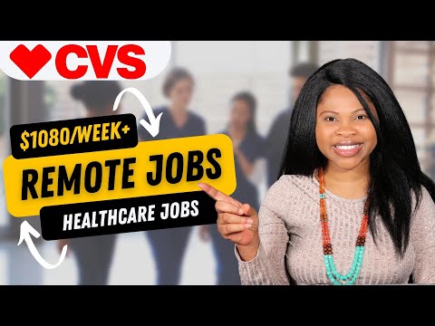 $1080 Per Week Remote Jobs from CVS Health - CVS Health Careers