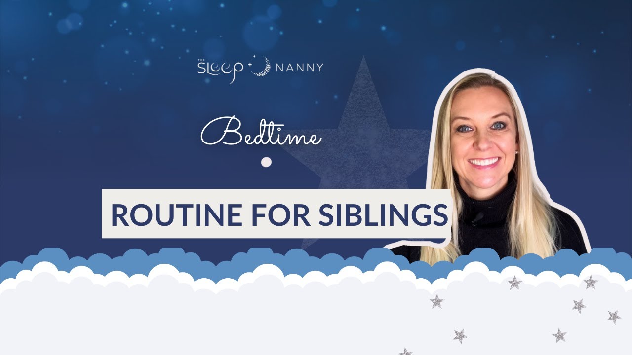 124. Bedtime Routine For Siblings