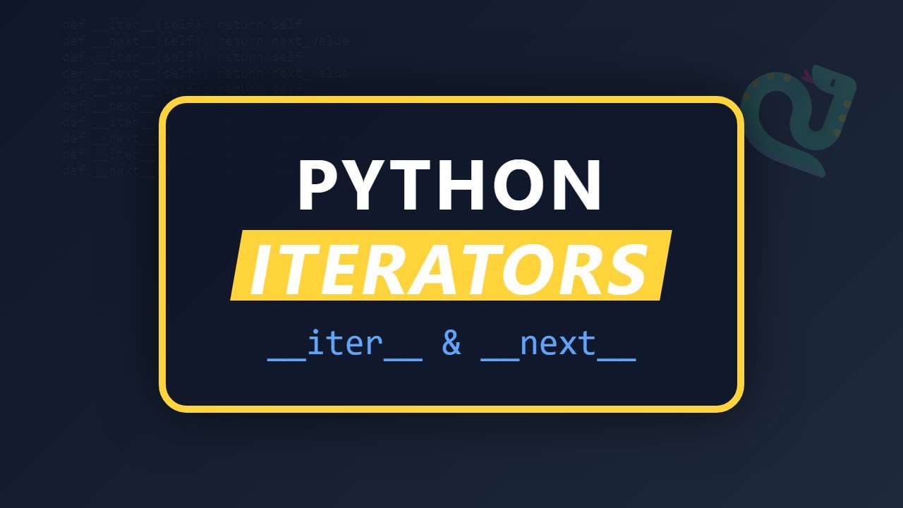 Python Iterators Explained: __iter__ and __next__ Tutorial