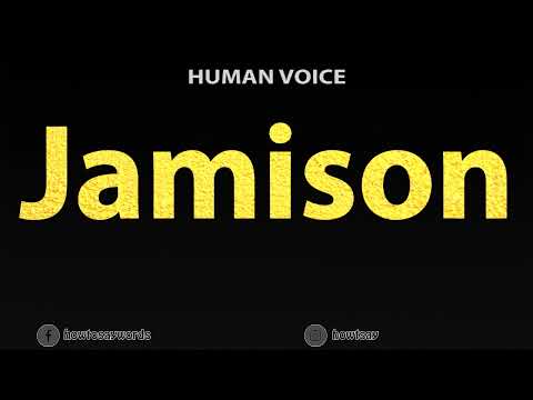 How To Pronounce Jamison